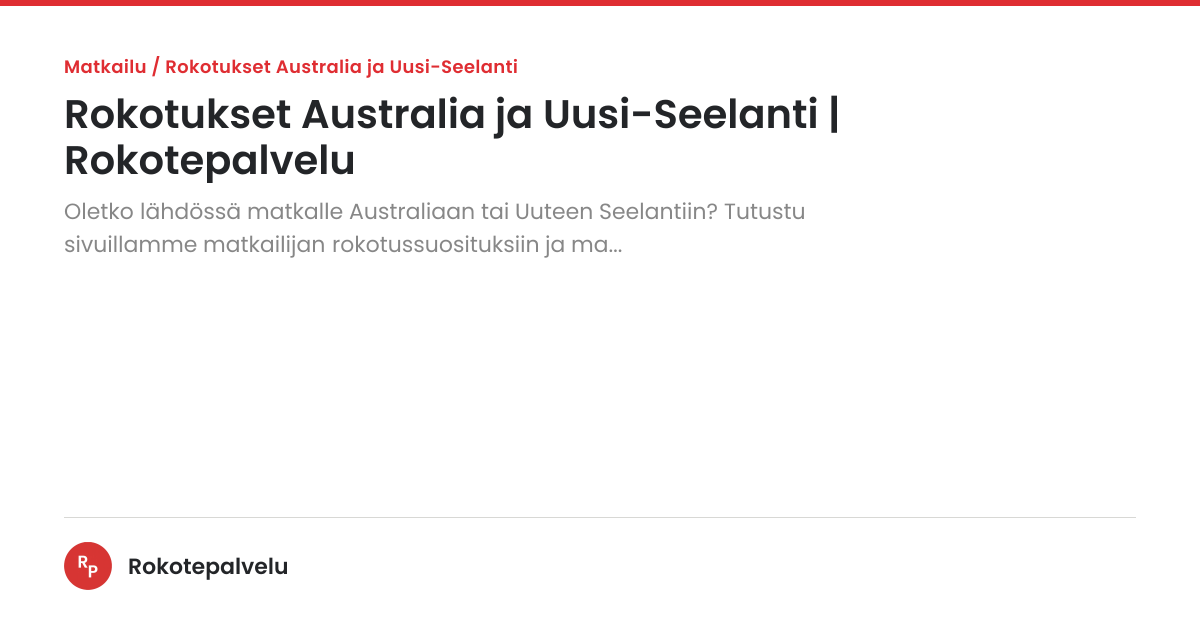 Rokotukset Australia ja Uusi-Seelanti | Rokotepalvelu